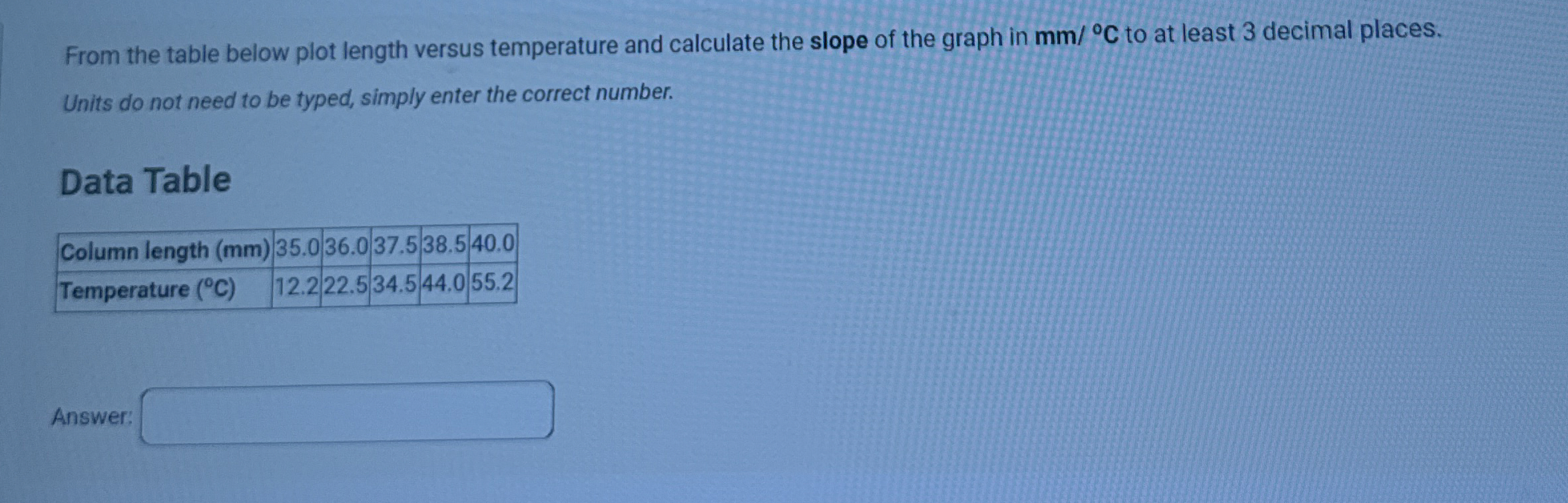 From the table below plot length versus temperature | Chegg.com