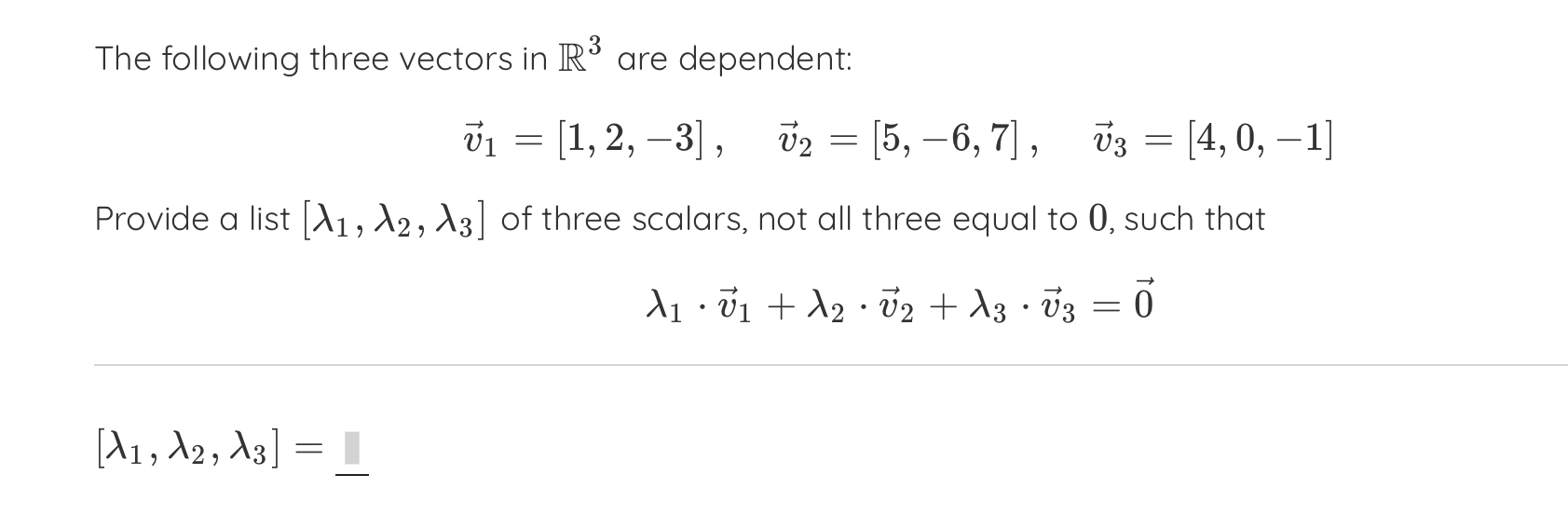 Solved The following three vectors in R3 ﻿are | Chegg.com