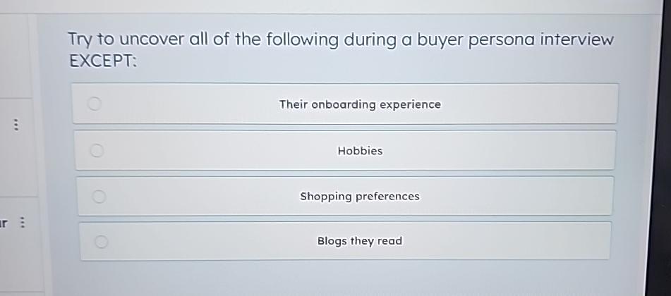 Solved Try to uncover all of the following during a buyer | Chegg.com