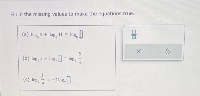 Solved Fill in the missing values to make the equations | Chegg.com