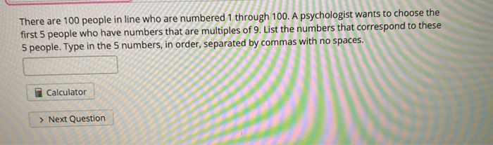 Solved There are 100 people in line who are numbered 1 | Chegg.com