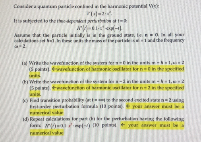 Solved Consider a quantum particle confined in the harmonic | Chegg.com