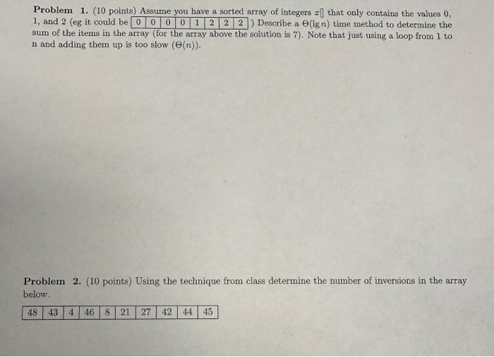 Solved Problem 1. (10 points) Assume vou have a sorted array | Chegg.com