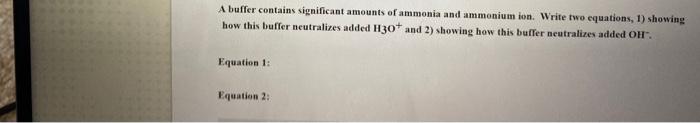 Solved A buffer contains significant amounts of ammonia and | Chegg.com
