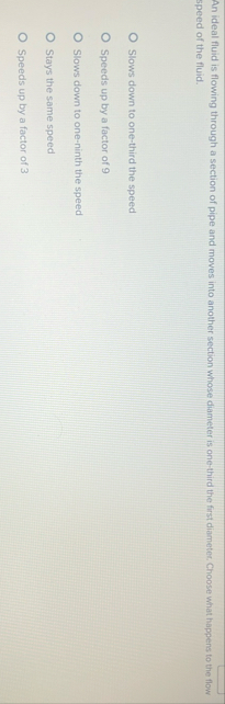 An ideal fluid is flowing through a section of pipe | Chegg.com