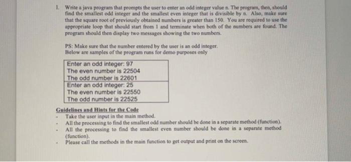 Solved 1. Write a java program that prompts the user to | Chegg.com