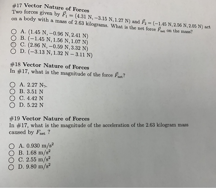 Solved #17 Vector Nature of Forces Two forces given by Fi = | Chegg.com