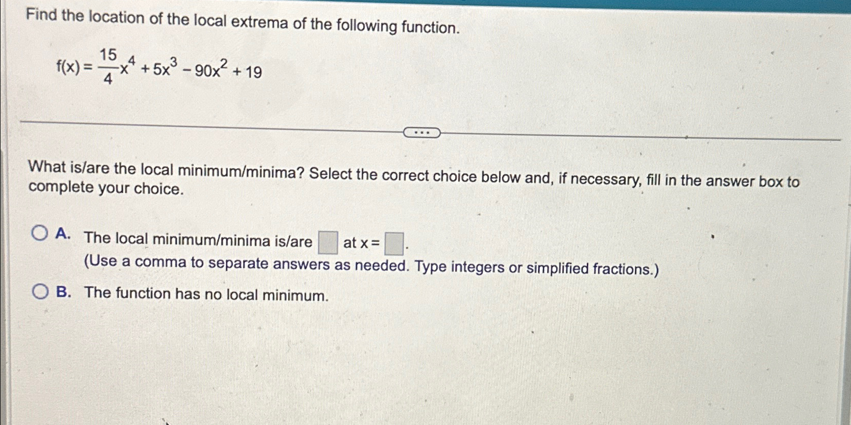 Solved Find the location of the local extrema of the | Chegg.com
