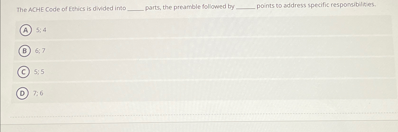 Solved The ACHE Code of Ethics is divided into parts, the | Chegg.com