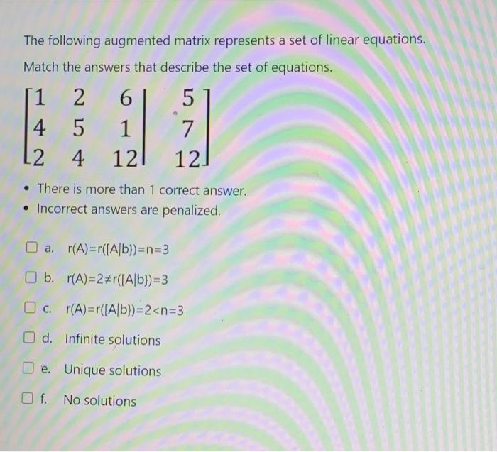 Solved The following augmented matrix represents a set of | Chegg.com