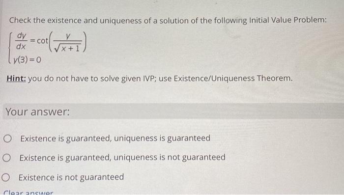 Solved Check the existence and uniqueness of a solution of | Chegg.com