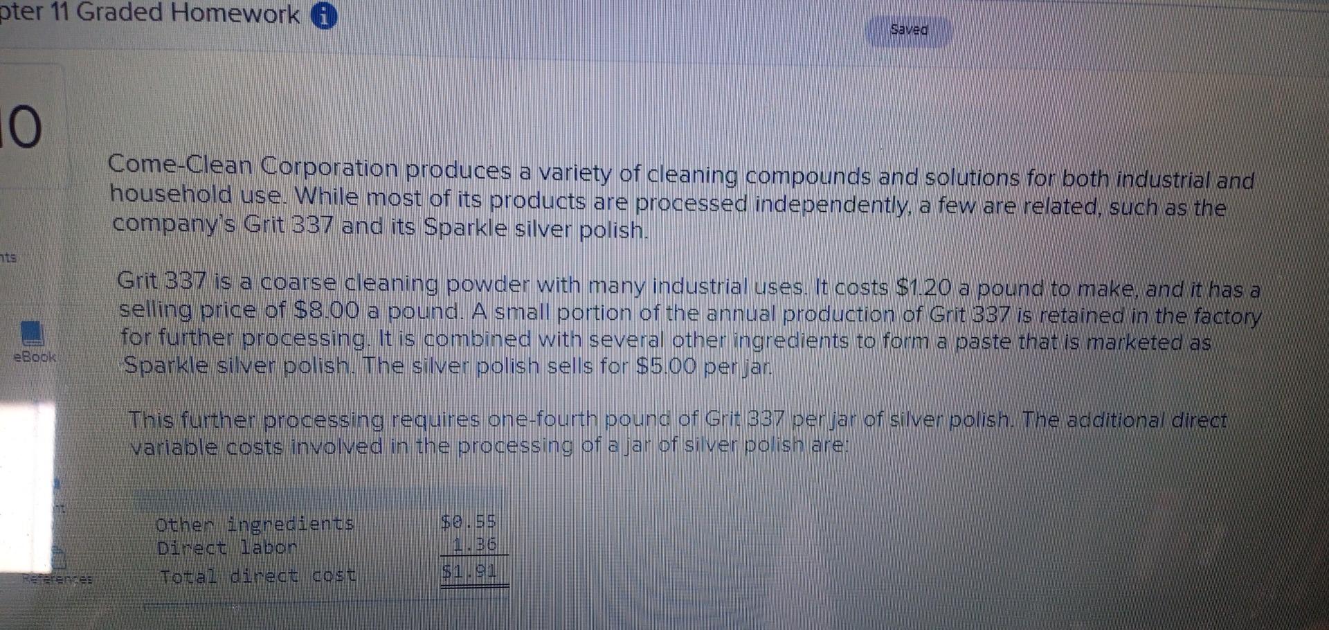 Solved pter 11 Graded Homework i saved Saved 10 Come-Clean | Chegg.com Solved pter 11 Graded Homework i saved Saved 10 Come-Clean | Chegg.com