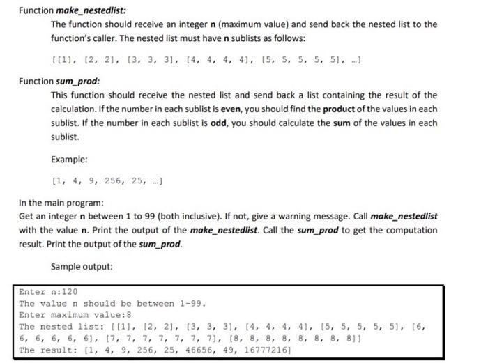 Solved Function make_nestedlist: The function should receive | Chegg.com