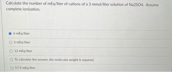 Solved Calculate the number of mEq/liter of cations of a | Chegg.com
