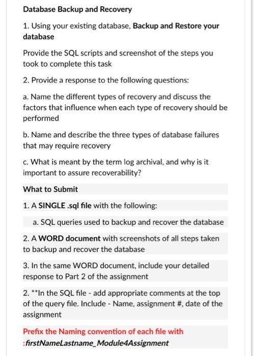 Solved Database Backup and Recovery 1. Using your existing | Chegg.com