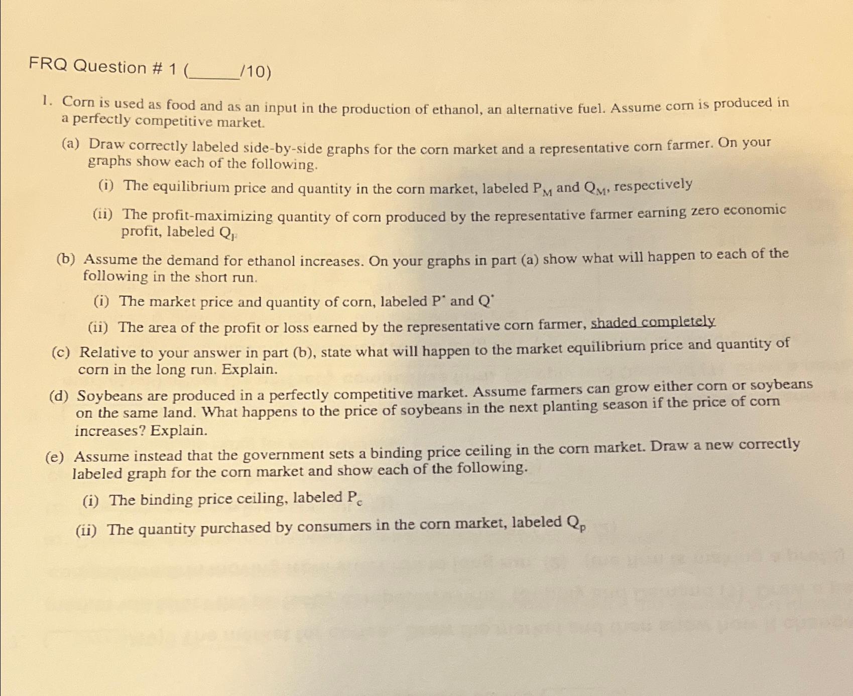 Solved FRQ Question # 1 ।Corn is used as food and as an | Chegg.com