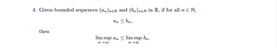 Solved Given bounded sequences (an)ninN ﻿and | Chegg.com