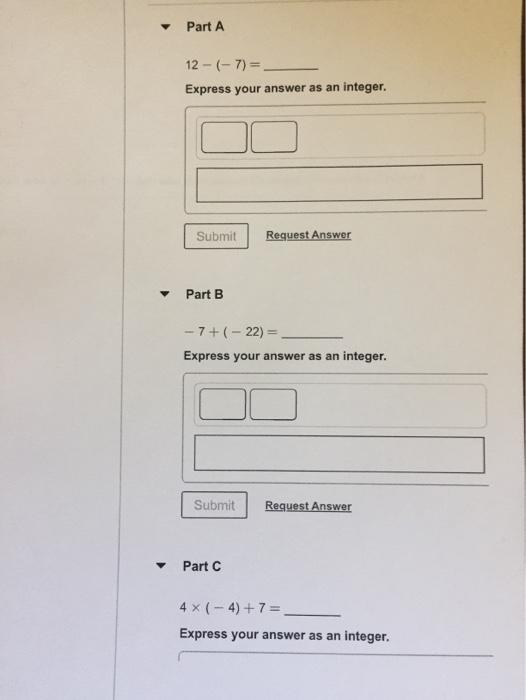Solved Part A 12-(-7)= Express your answer as an integer. | Chegg.com