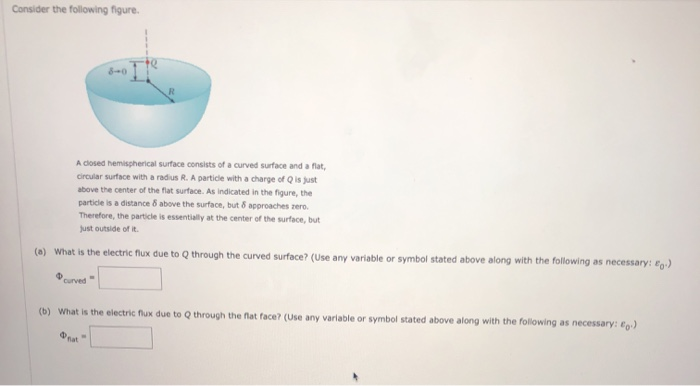 Solved Consider the following figure. A closed hemispherical | Chegg.com
