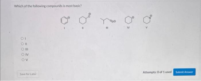 Solved Which of the following compounds is most basic? 1 (1) | Chegg.com
