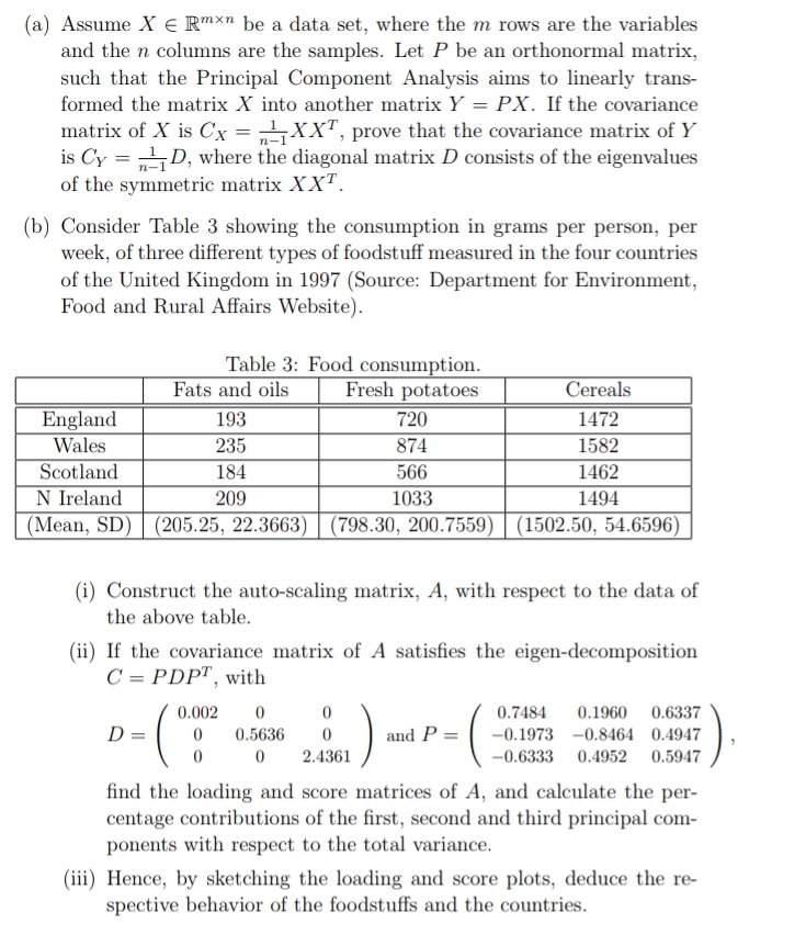 Solved (a) ﻿Assume xinRm×n ﻿be a data set, where the m ﻿rows | Chegg.com