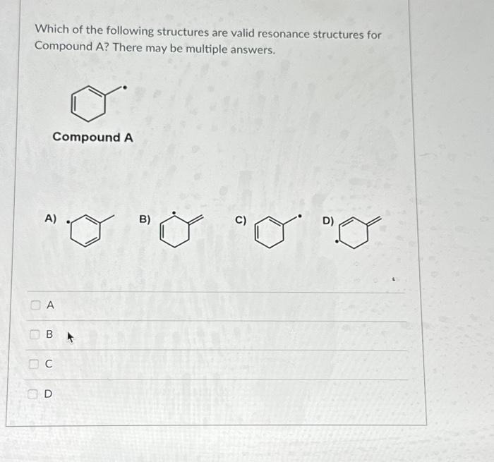 Solved Which of the following structures are valid resonance | Chegg.com
