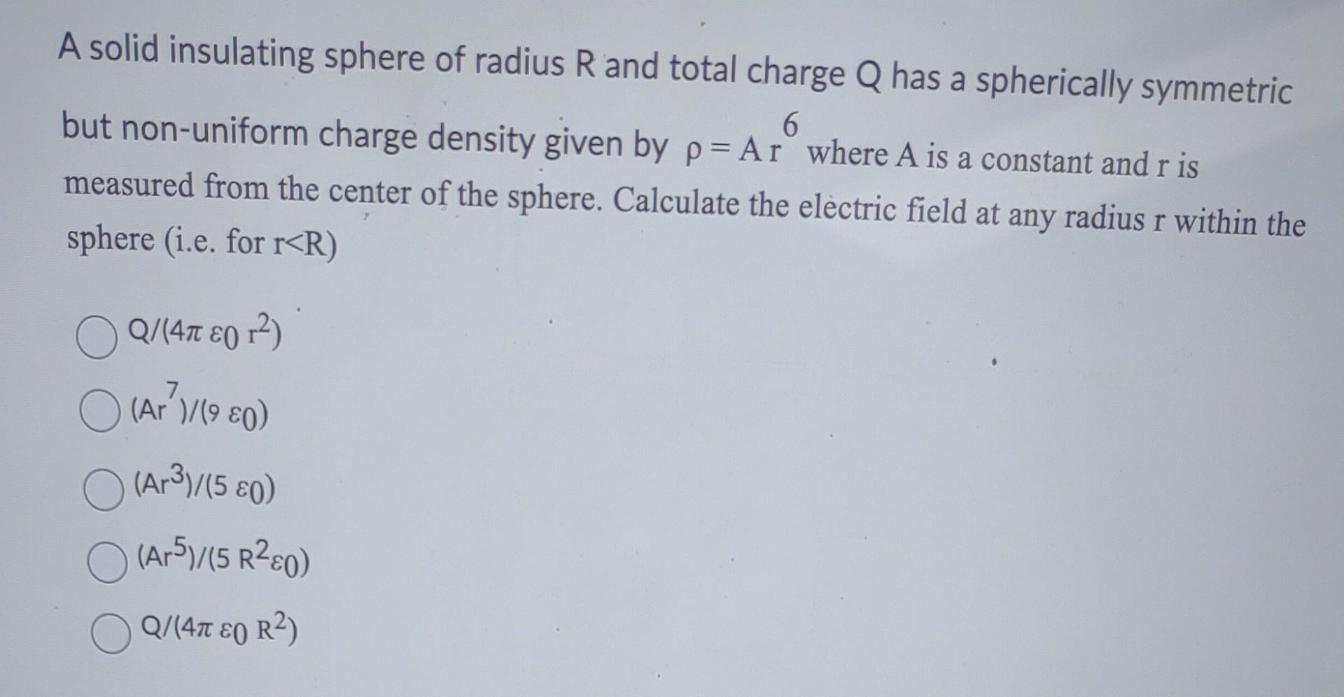 Solved A solid insulating sphere of radius R and total | Chegg.com