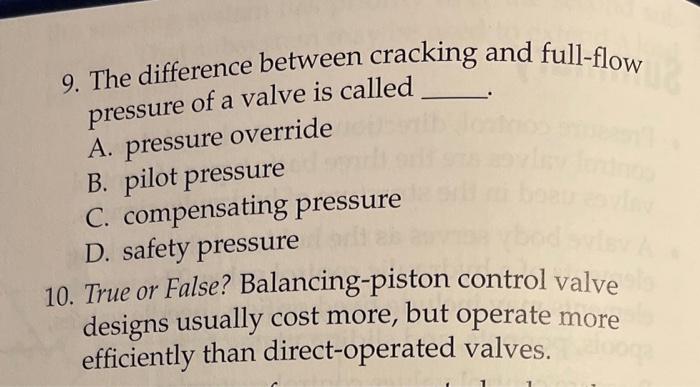 Solved 1. True or False? The only purpose of control valves | Chegg.com