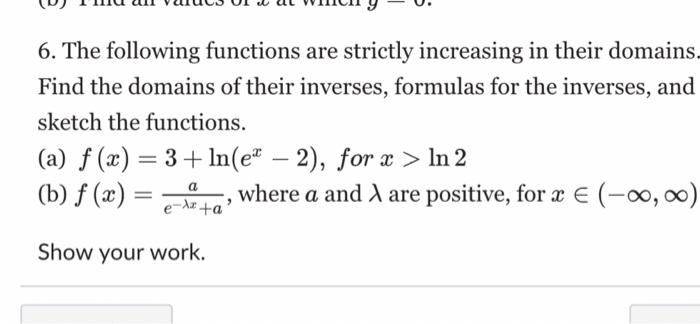 Solved 6. The following functions are strictly increasing in | Chegg.com