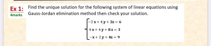 Solved Ex 1: Find the unique solution for the following | Chegg.com