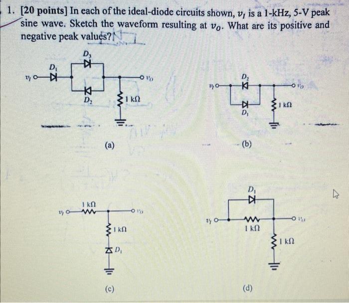 Solved 1. [20 points] In each of the ideal-diode circuits | Chegg.com