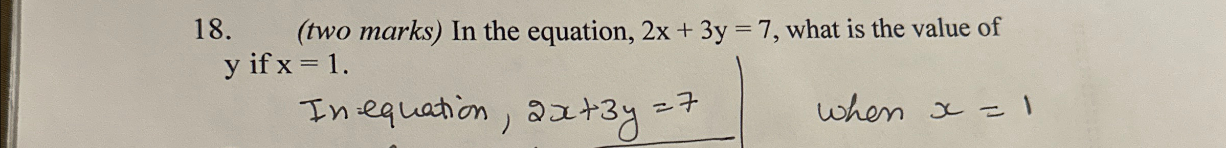 Solved (two marks) ﻿In the equation, 2x+3y=7, ﻿what is the | Chegg.com