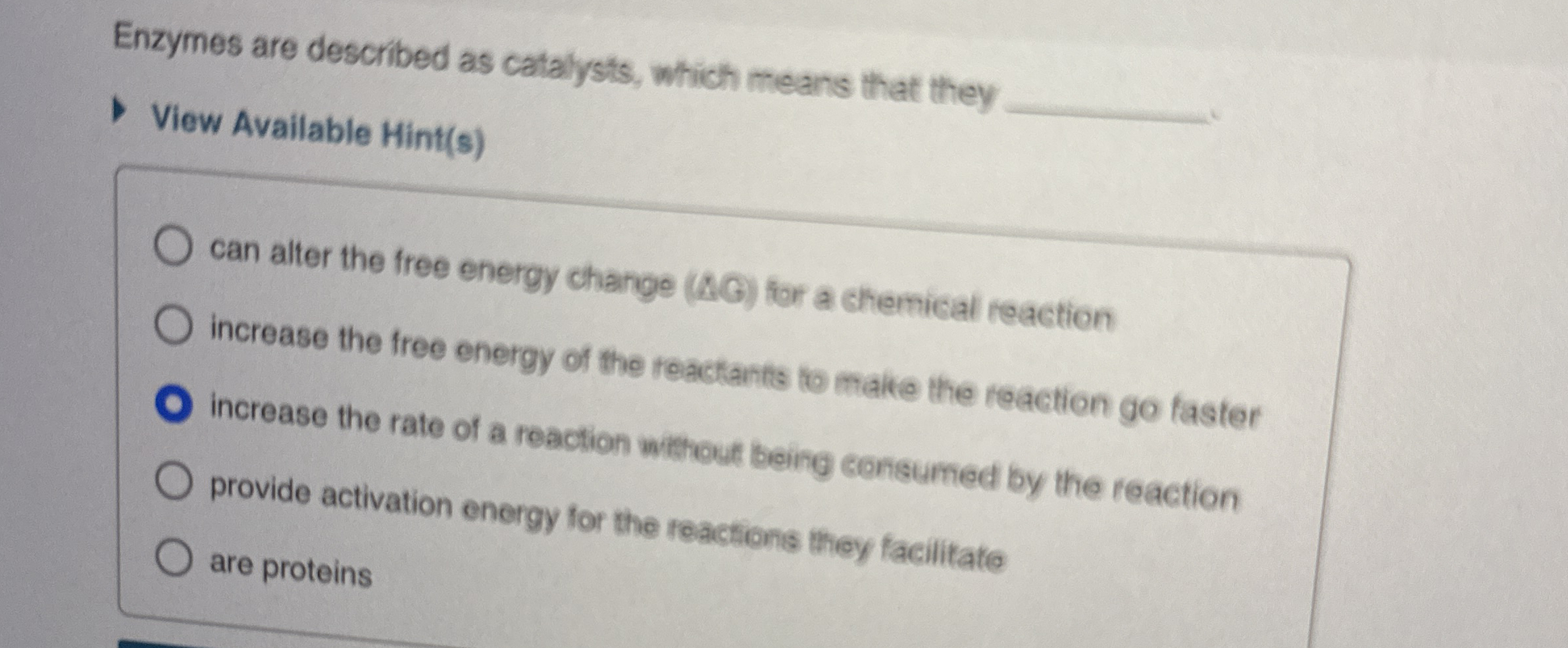 Solved Enzymes are described as catalysts, which means that | Chegg.com