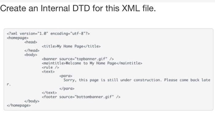 Solved Create an Internal DTD for this XML file. My | Chegg.com