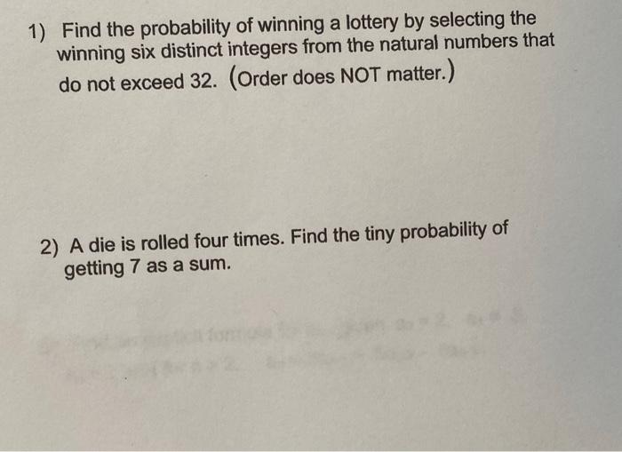 Solved 1) Find the probability of winning a lottery by | Chegg.com