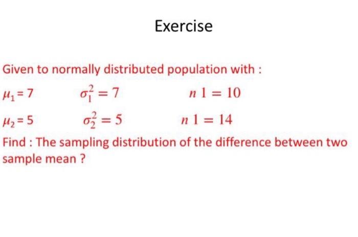 Solved Exercise Given to normally distributed population | Chegg.com