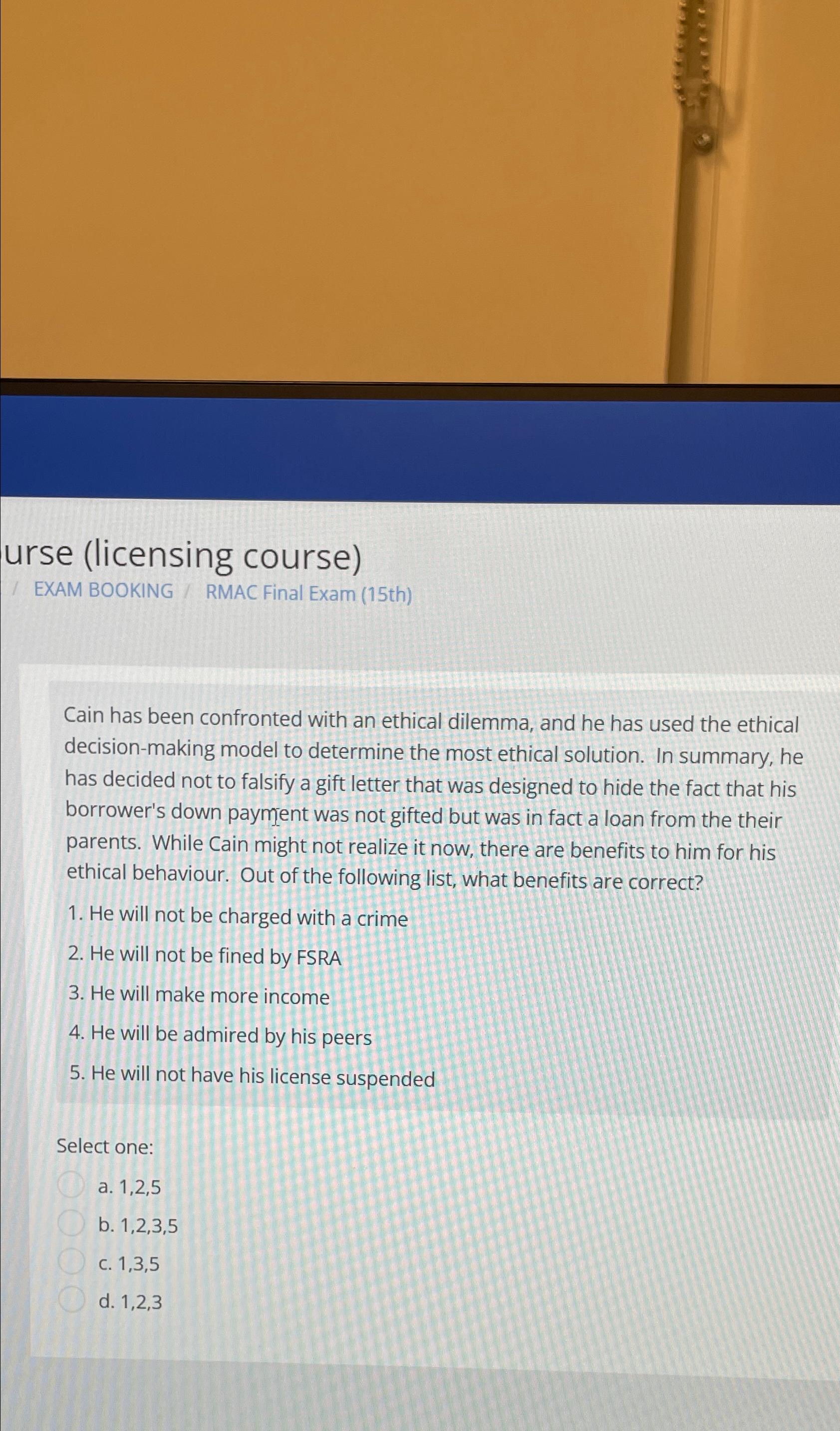 Solved urse (licensing course)EXAM BOOKING / ﻿RMAC Final | Chegg.com
