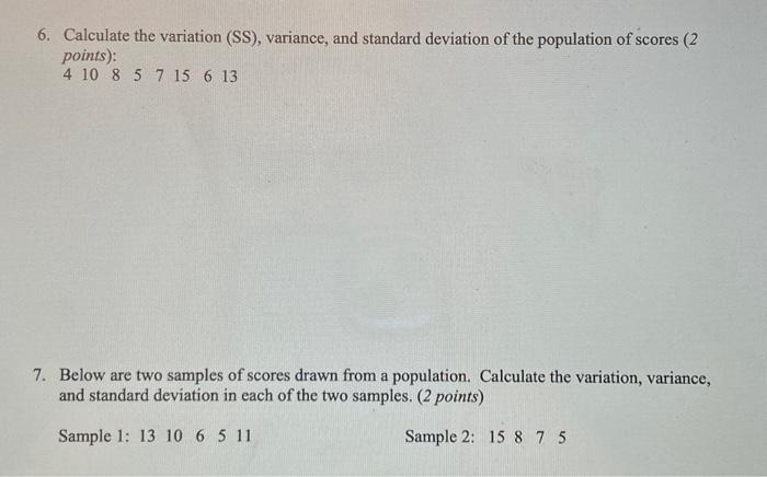 Solved 6. Calculate the variation (SS), variance, and | Chegg.com
