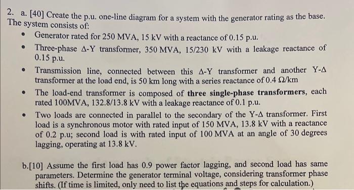 Solved 2. a. [40] Create the p.u. one-line diagram for a | Chegg.com