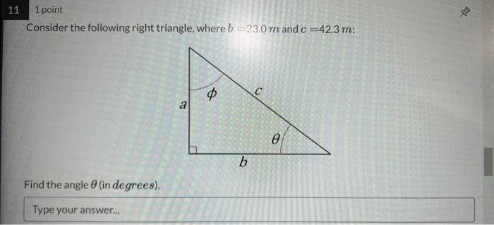 Solved 1 point Consider the following right triangle, where | Chegg.com