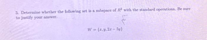 Solved 3. Determine whether the following set is a subspace | Chegg.com