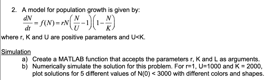 Solved Answer in matlab code: A model for population | Chegg.com