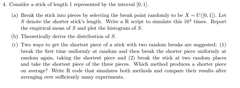 Solved 2.3 ﻿Consider a stick of length 1 ﻿represented by the | Chegg.com