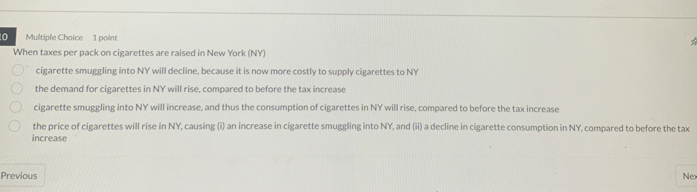 Solved 10Multiple Choice1 ﻿pointWhen taxes per pack on | Chegg.com