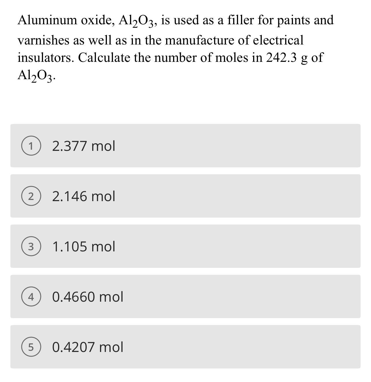 Solved Aluminum oxide, Al2O3, ﻿is used as a filler for | Chegg.com