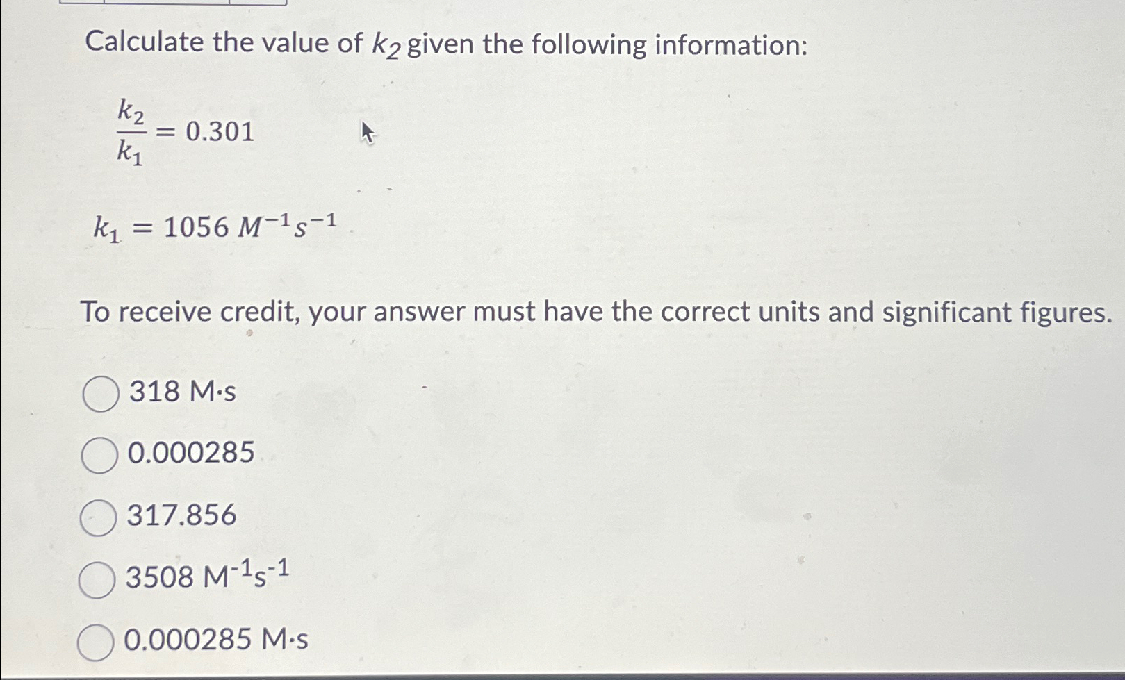 Solved Calculate the value of k2 ﻿given the following | Chegg.com
