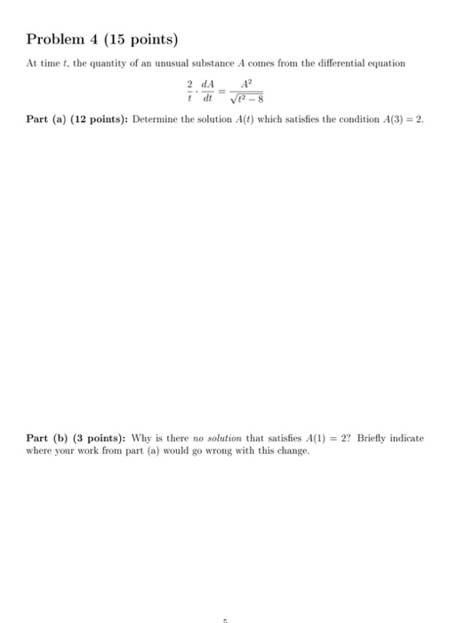 Solved Problem 4 (15 points) At time t, the quantity of an | Chegg.com