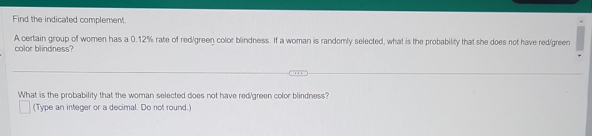 Solved Find the indicated complement. A certain group of | Chegg.com