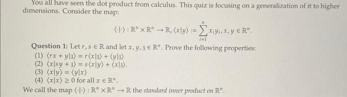 Solved You all have seen the dot product from calculus. This | Chegg.com