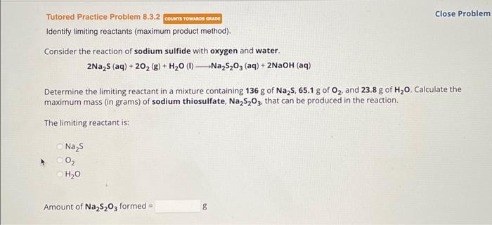 Solved Tutored Practice Problem 8.3.2 COUNTS TOWARDS GRADE | Chegg.com